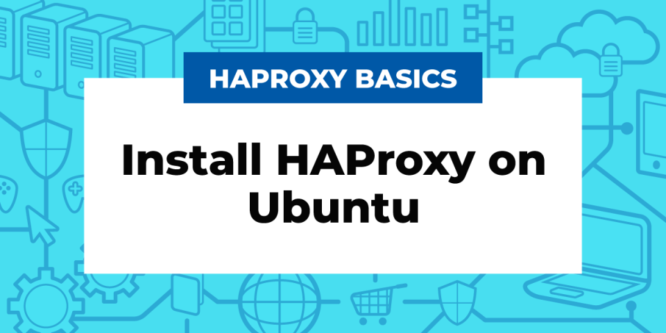 How to Map Domain Names to Backend Server Pools With HAProxy