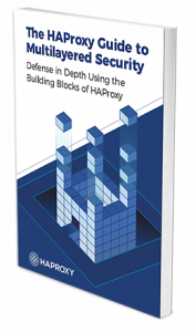 The HAProxy Enterprise Web Application Firewall - HAProxy Technologies